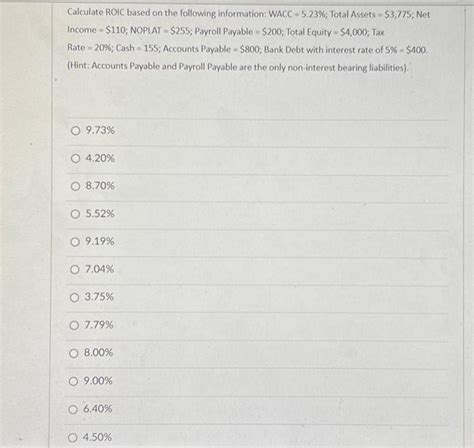 Solved Calculate ROIC Based On The Following Information Chegg Com