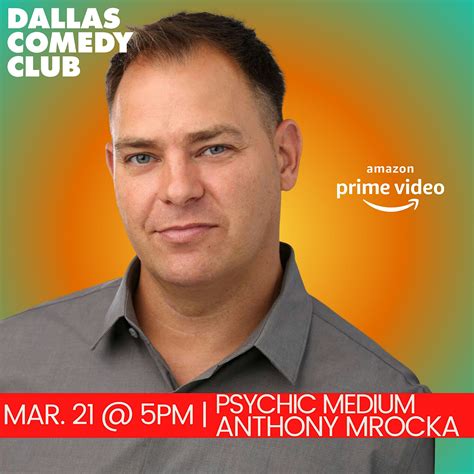 Dallas Comedy Club Presents Psychic Medium Anthony Mrocka Tickets
