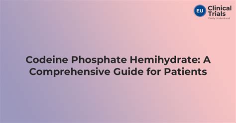 Codeine Phosphate Hemihydrate Application In Therapy And Current
