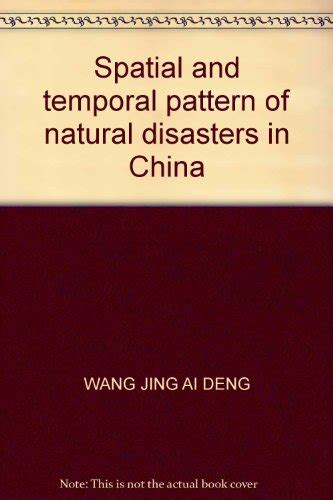 Spatial Temporal Pattern [patterns] Of Natural Disasters In China Zhonggou Zi Ran Zai Hai Shi