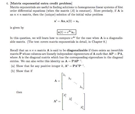 Solved 4 Matrix Exponential Extra Credit Probleml Matrix Chegg Com