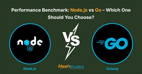 Node Js Vs Go Performance Comparison And Final Verdict