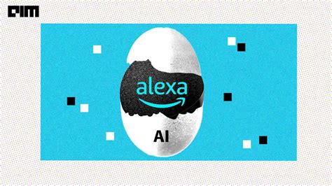 Ai Will Bring Alexa Back From The Dead