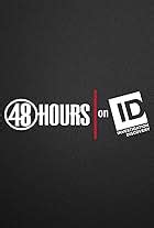 48 Hours Tv Series 1988 Imdb