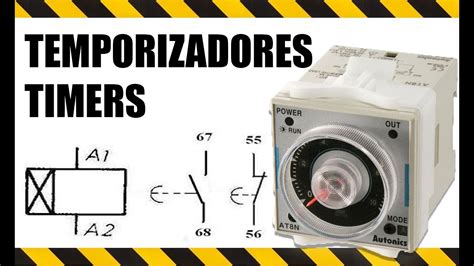 Temporizadores Retardo A La Conexion Y Desconexion TIMER ON Delay Y
