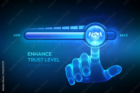 Trust Concept Increasing Confidence Level Wireframe Hand Is Pulling