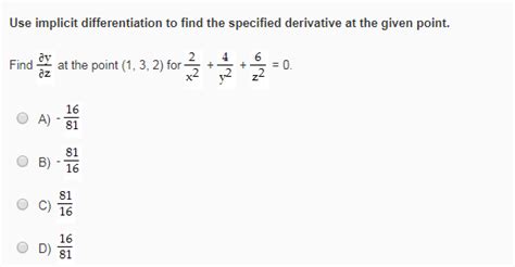 Solved Use Implicit Differentiation To Find The Specified
