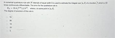 Solved A Numerical Quadrature Rule With N Intervals Of Equal