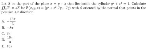 Let S Be The Part Of The Plane Xyz That Lies Inside