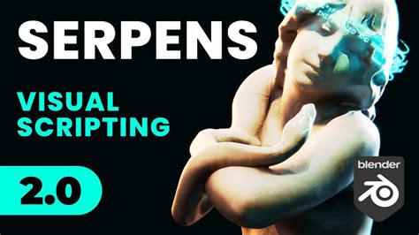 Serpens 20 Blender Visual Scripting Youtube