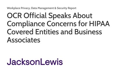 OCR Official Speaks About Compliance Concerns For HIPAA Covered Entities And Business Associates