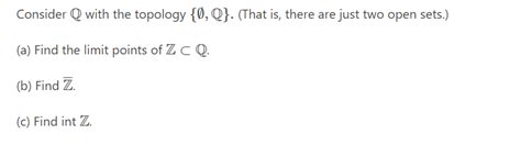 Solved Consider Mathbb Q With The Topology