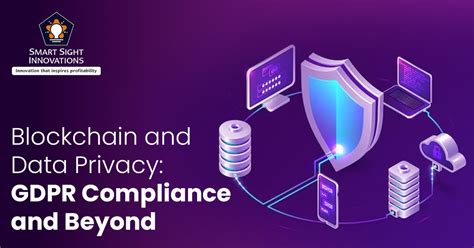 Blockchain And Data Privacy Gdpr Compliance And Beyond