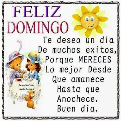 Feliz Domingo Feliz Domingo Frases Feliz Dia Feliz Domingo Amor