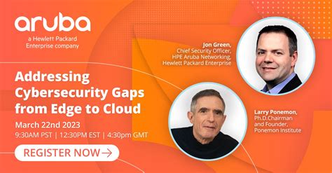 Jennifer Sheriff On Linkedin Aruba Addressing Cybersecurity Gaps From Edge To Cloud