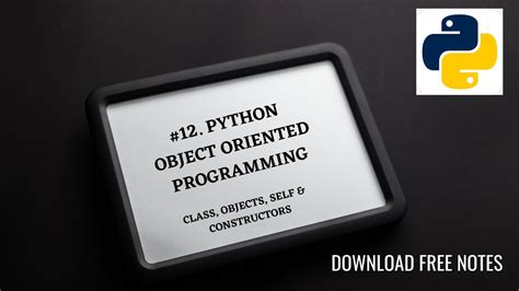 12 Python Object Oriented Programmingclass Objects Self