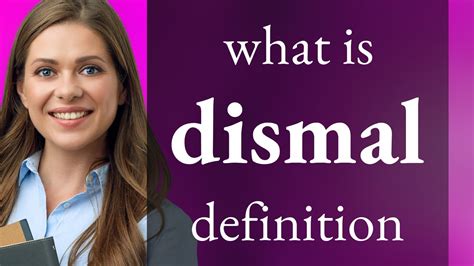Dismal — What Is Dismal Meaning Youtube