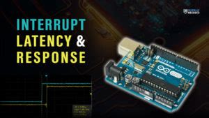 Interrupt Latency Response Time Interrupt Speed Arduino