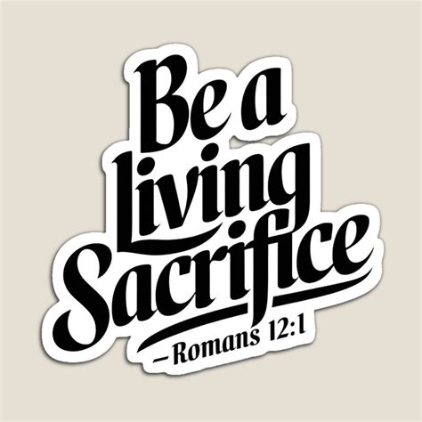 Be A Living Sacrifice Romans 121 Calligraphy Bible Verses Christian