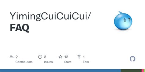 GitHub YimingCuiCuiCui FAQ