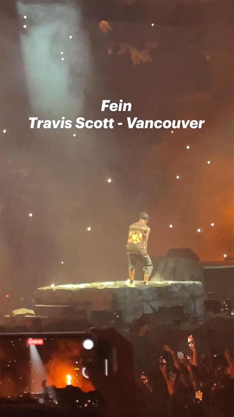 Fein Travis Scott Vancouver Travis Scott Songs Relaxing Songs