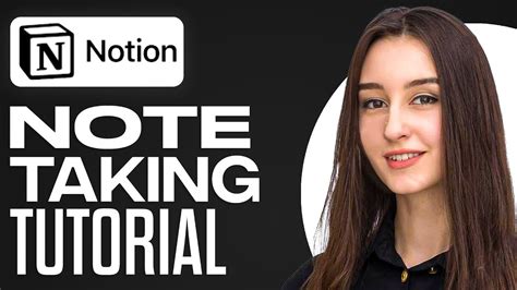 notion note taking tutorial 2025 how to take notes in notion youtube