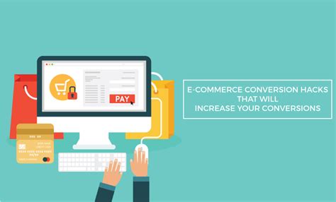 E Commerce Conversion Hacks That Will Increase Your Conversions Blog