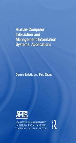 Human Computer Interaction And Management Information Systems Applications Advances In
