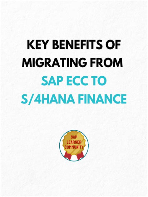 key benefits of migrating from sap ecc to s 4hana finance pdf