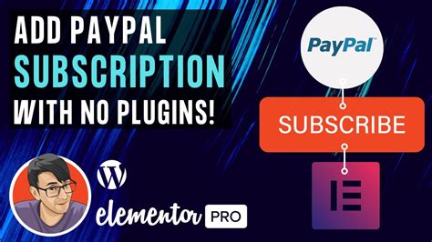 Elementor Add A Paypal Subscription Button With No Extra Plugin Youtube