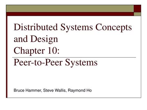 Ppt Distributed Systems Concepts And Design Chapter 10 Peer To Peer