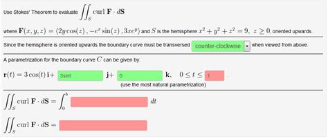 Solved Use Stokes Theorem To Evaluate Curl F DS Where F Chegg