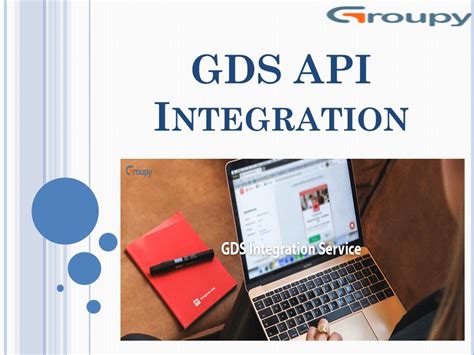 Ppt Gds Api Integration Powerpoint Presentation Free To Download