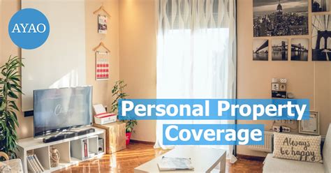 Personal Property Coverage Protection For Your Belongings