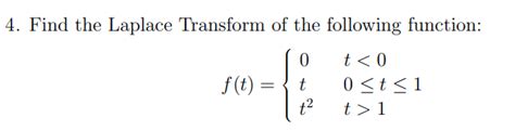 Find The Laplace Transform Of The Following