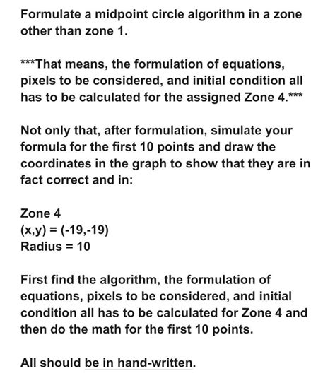 solved formulate a midpoint circle algorithm in a zone other