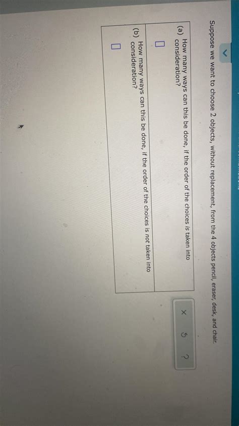 [answered] suppose we want to choose 2 objects without replacement kunduz
