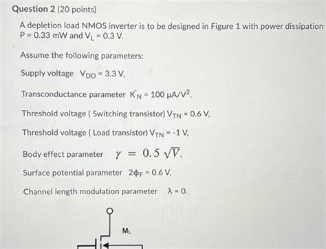 Solved Question 2 20 Points A Depletion Load Nmos Inverter
