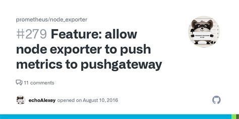 Feature Allow Node Exporter To Push Metrics To Pushgateway · Issue