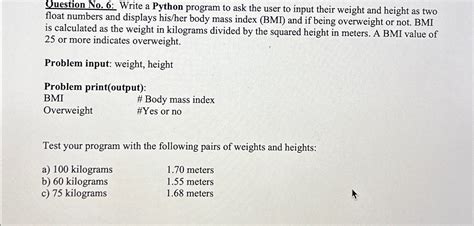Solved Question No 6 Write A Python Program To Ask The