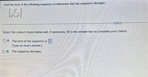 Solved Find The Limit Of The Following Sequence Or Determine