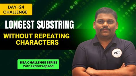 Longest Substring Without Repeating Char Day 24 Coding Challenge