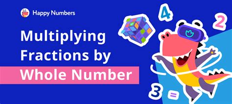 How To Teach Multiplication Of Fractions By Whole Numbers Relying On