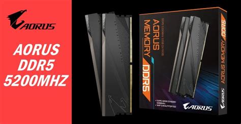 Aorus Ddr5 5200mhz Se Lanzan Las Nuevas Memorias De Gigabyte