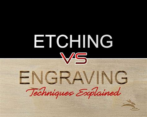 Laser Etching Vs Engraving Techniques Explained