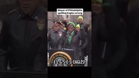 Mayor Spells Eagles Wrong On Tv Shorts Fail Superbowl Eagles Eagle