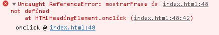 Javascript Uncaught ReferenceError MostrarFrase Is Not Defined At