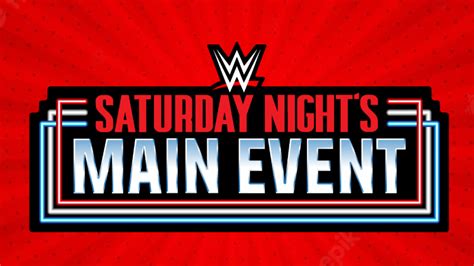 Wwe Saturday Nights Main Event Updates New Match Added World Title
