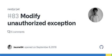 Modify Unauthorized Exception Issue Nestjs Jwt Github