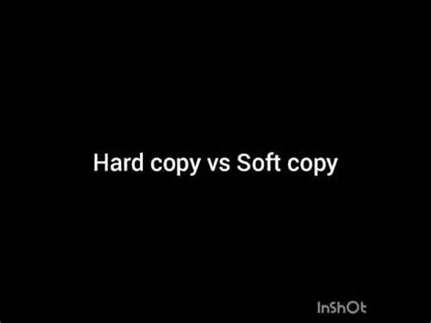 Difference Between Hard Copy And Soft Copy YouTube